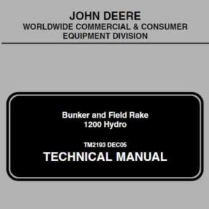 JOHN DEERE 1200 HYDRO BUNKER AND FIELD RAKE Service Repair Manual ...
