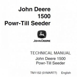 John Deere 1500 Powr-Till Seeder Repair Technical Manual - SERVICE ...